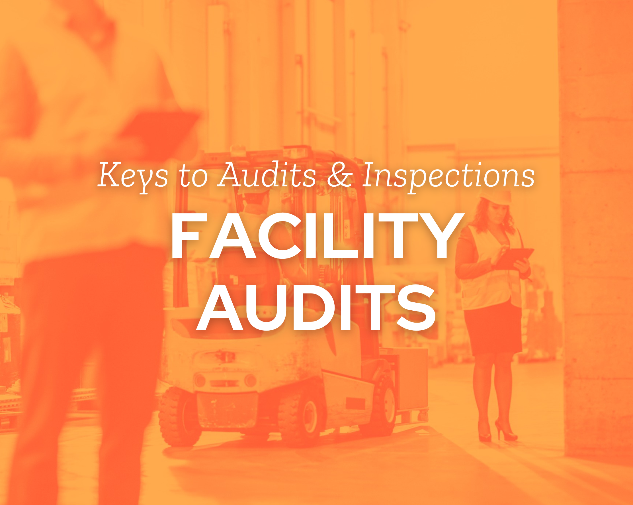 Best Practices: What to Cover in Facility Audits? - Novara