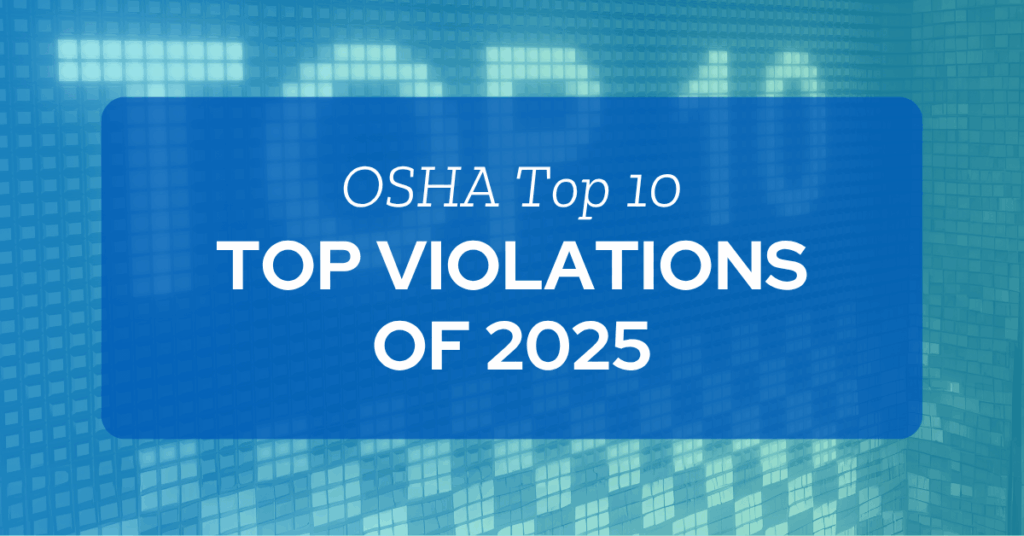 OSHA’s Top 10 Most Frequently Cited Violations of 2025 - Novara